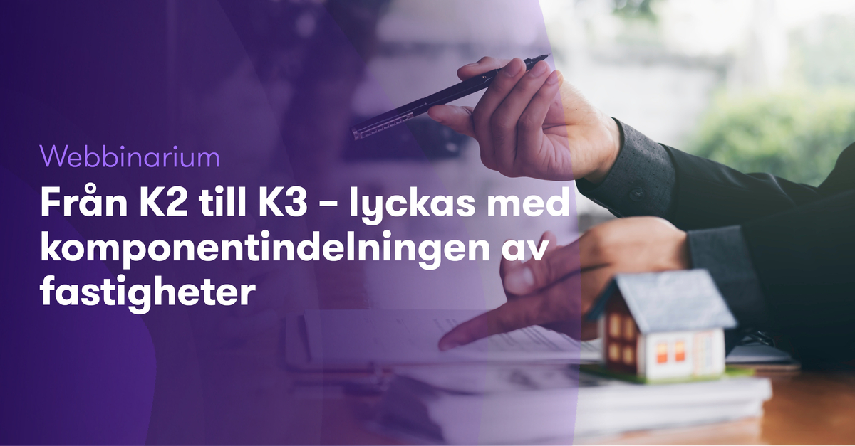 Från K2 till K3 – lyckas med komponentindelningen av fastigheter ...